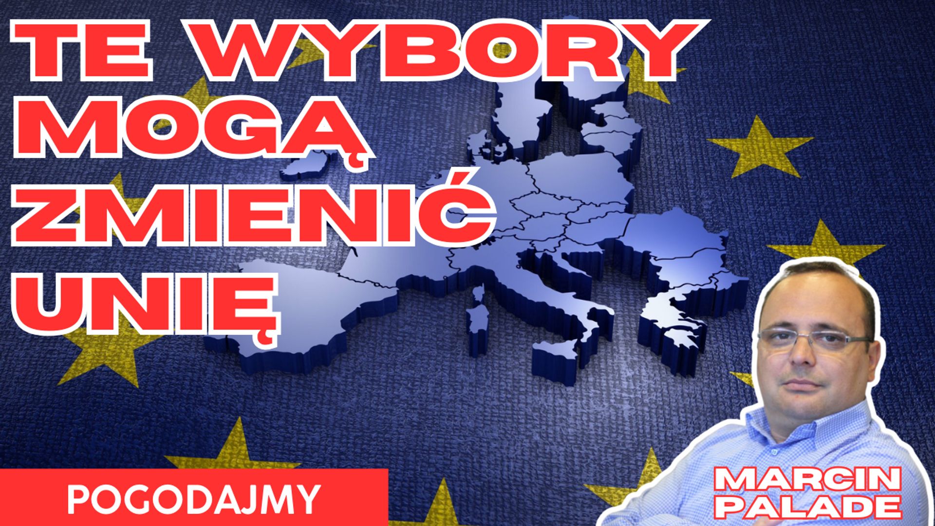 Czy warto iść na te wybory? | Marcin Palade | Pogodajmy #22 - BanBye