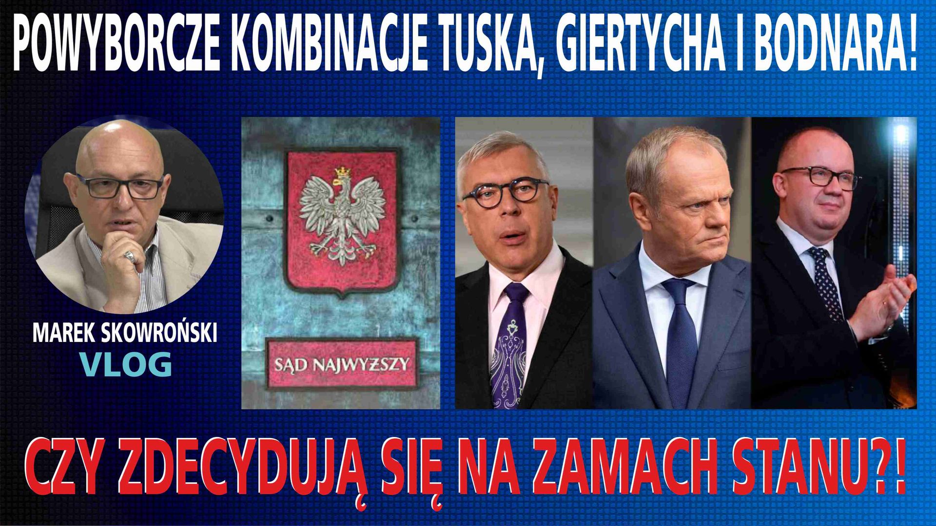 Powyborcze kombinacje Tuska, Giertycha i Bodnara! Czy zdecydują się na zamach stanu?! VLOG Marka ...