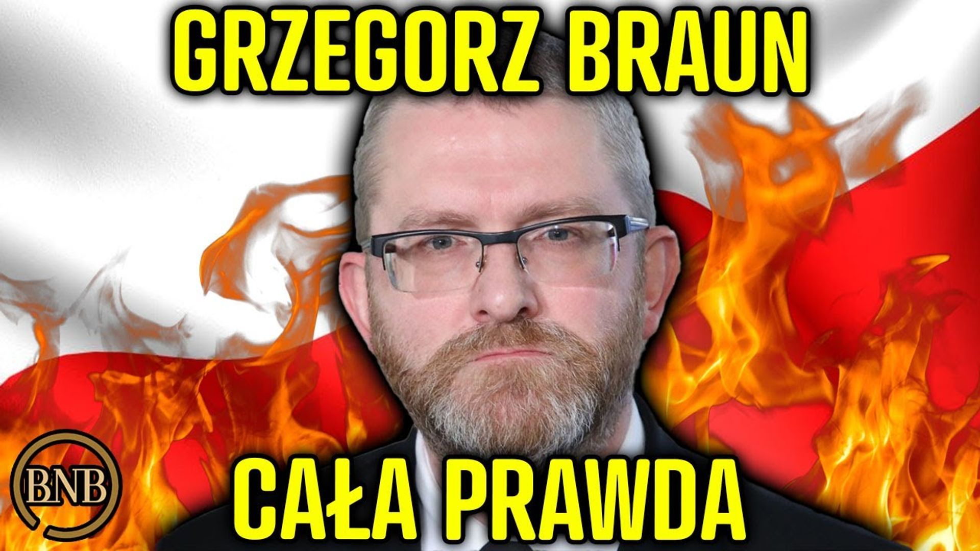 Grzegorz Braun: Bohater - BanBye