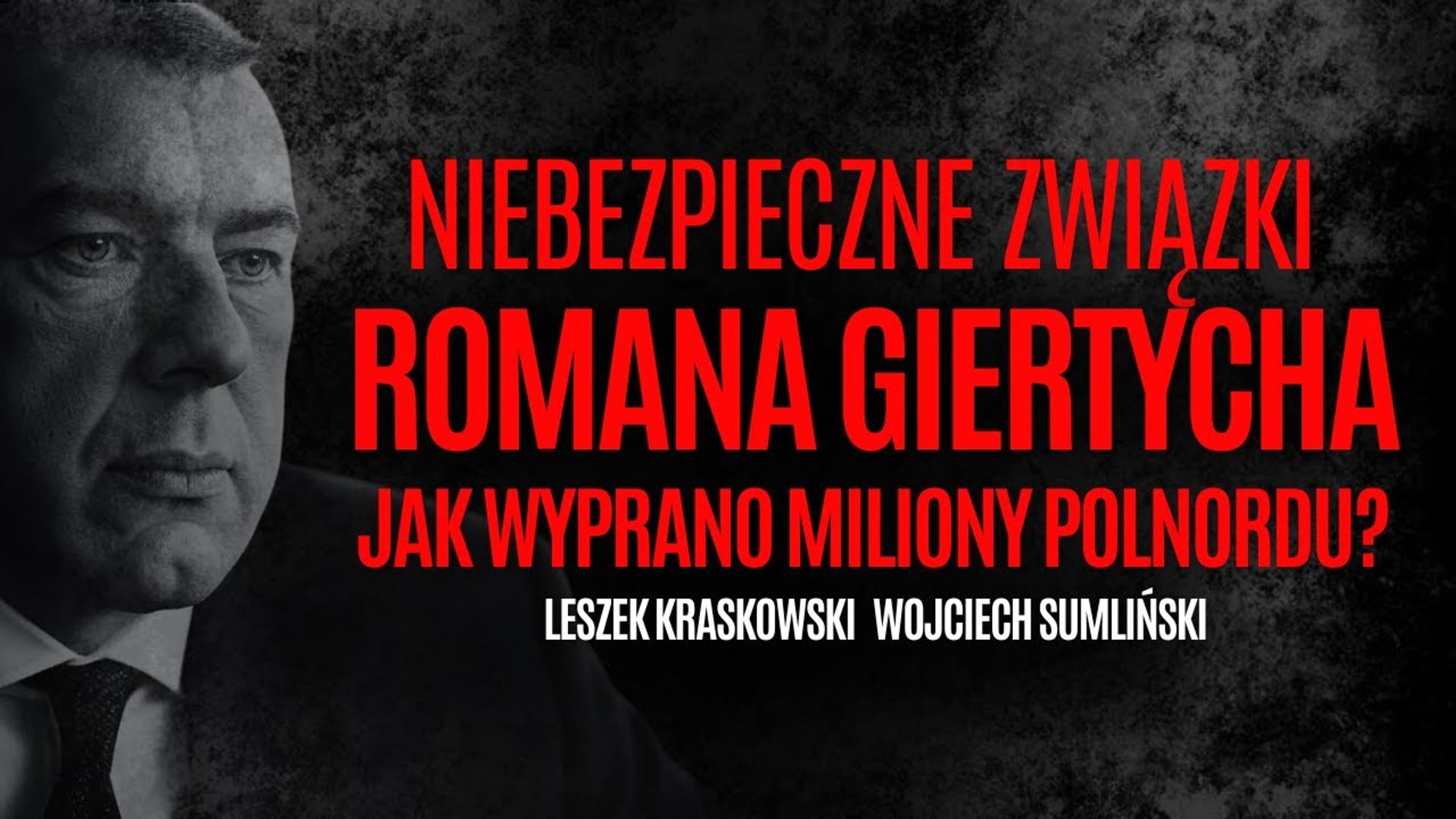 NIEBEZPIECZNE ZWIĄZKI ROMANA GIERTYCHA - BanBye