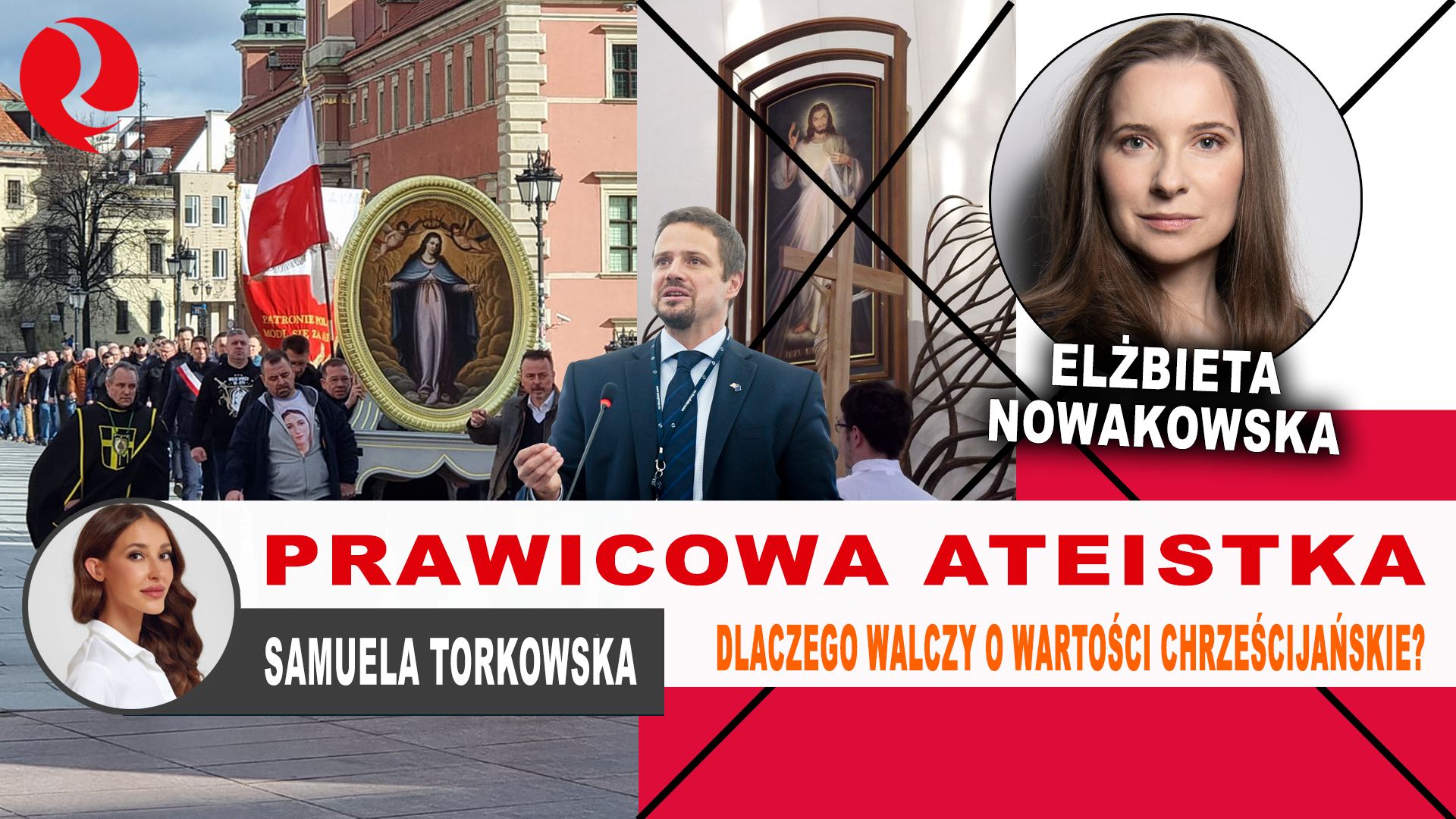 Prawicowa ateistka - dlaczego walczy o wartości chrześcijańskie ...